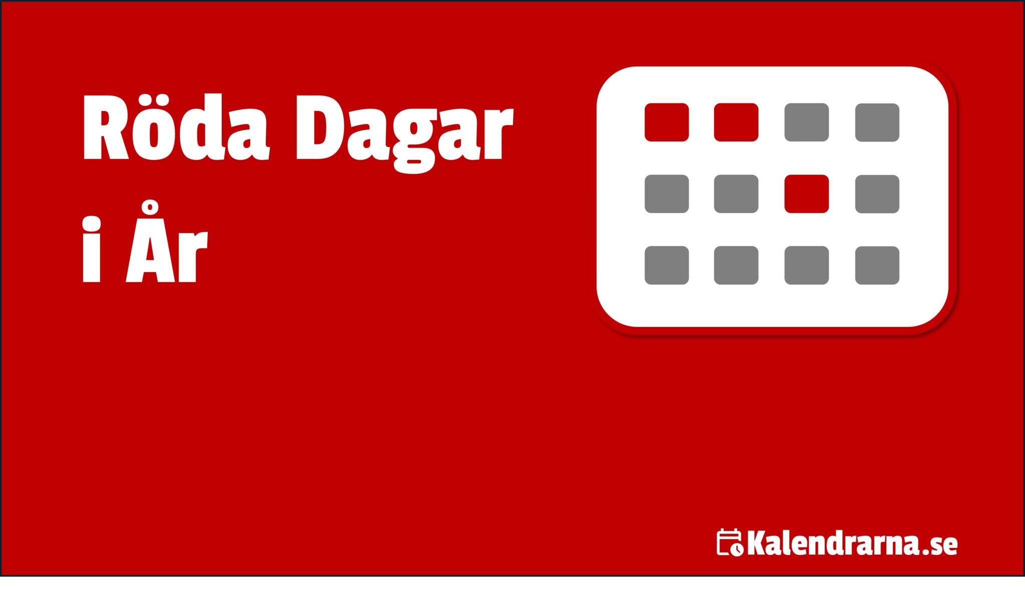 Kalendrarna.se - Röda dagar, datumräkare & kalender 2026